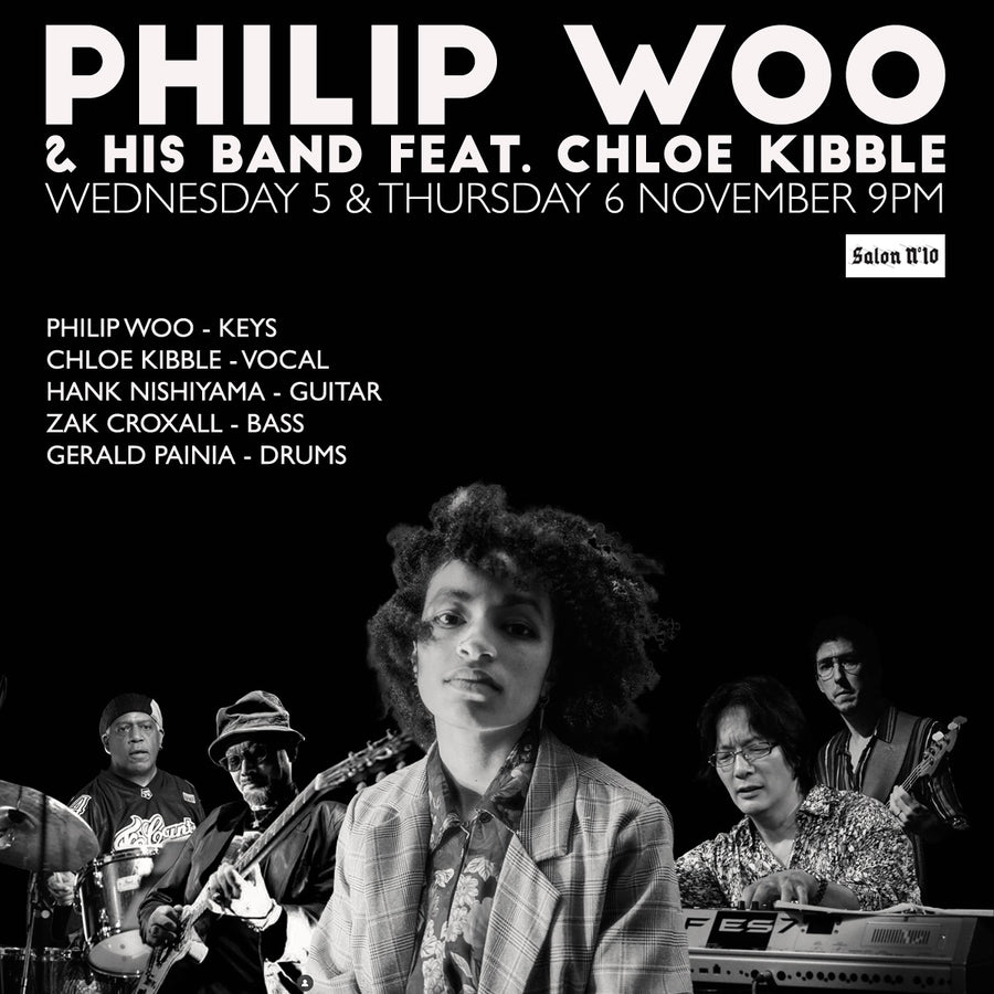The Philip Woo Band feat. Chloe Kibble – Salon No.10